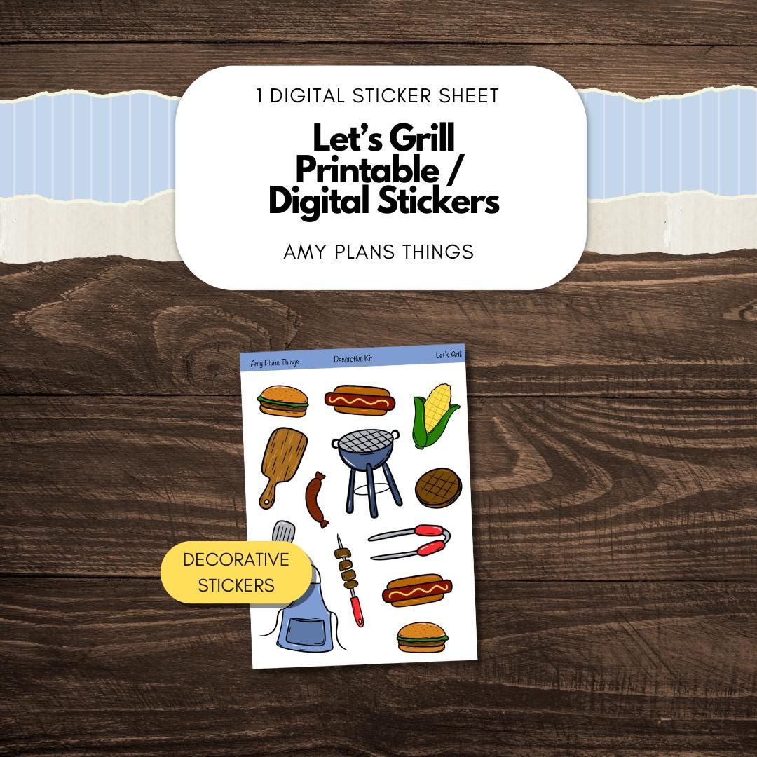 Let's Grill Printable Stickers – Amy Plans Things